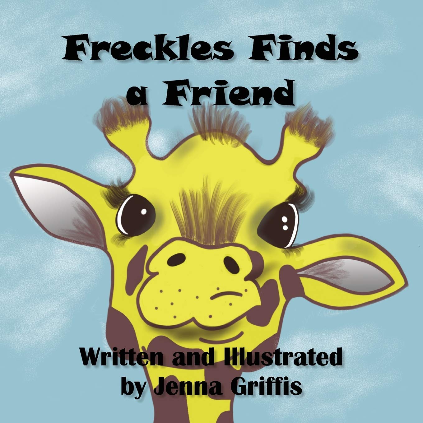 Freckles Finds a Friend by Jenna Griffis | Goodreads