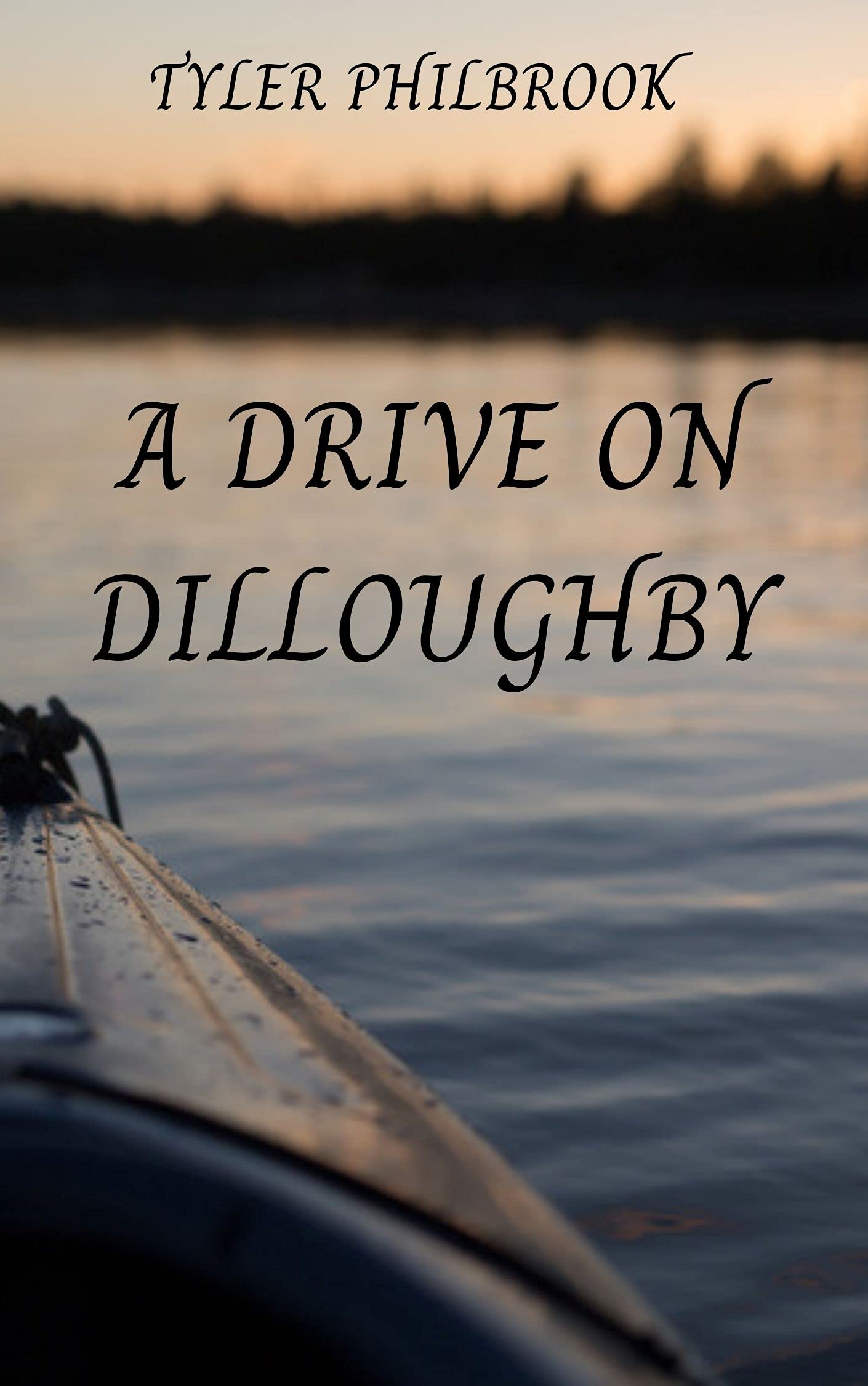 A Drive on Dilloughby (The Lazarus Effect #1) by Tyler Philbrook ...