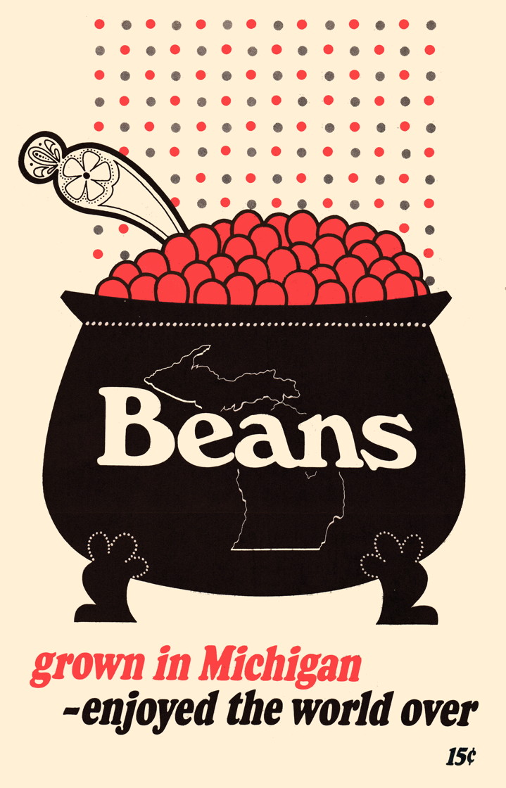 Beans: grown in Michigan—enjoyed the world over by Michigan Bean ...