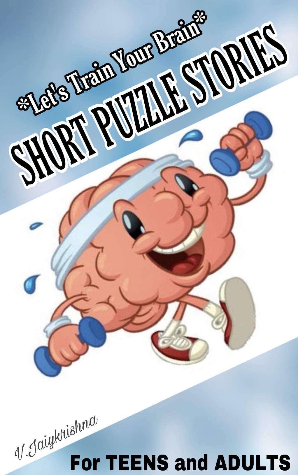 Interesting Puzzle Stories for your Brain : Let's Find How Smart Are ...