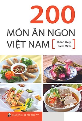 200 Món ăn ngon Việt Nam by Thanh Minh, Thanh Thủy | Goodreads