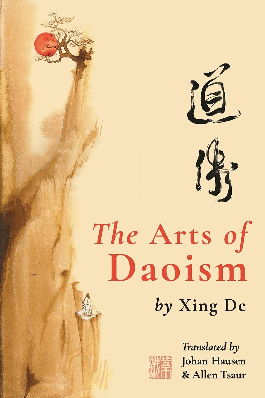 The Arts of Daoism by Xing De | Goodreads
