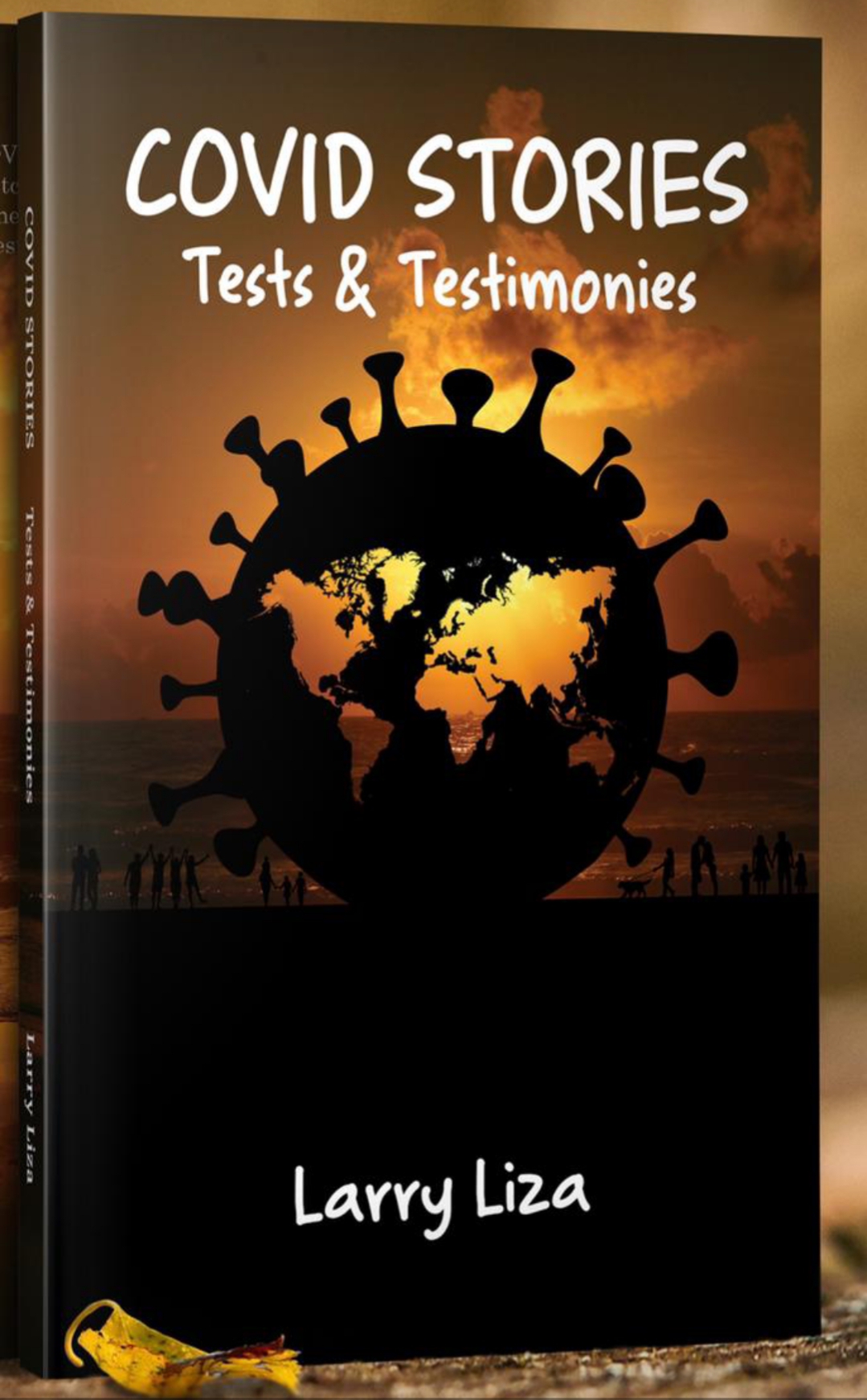 COVID STORIES: Tests & Testimonies by Larry Liza | Goodreads