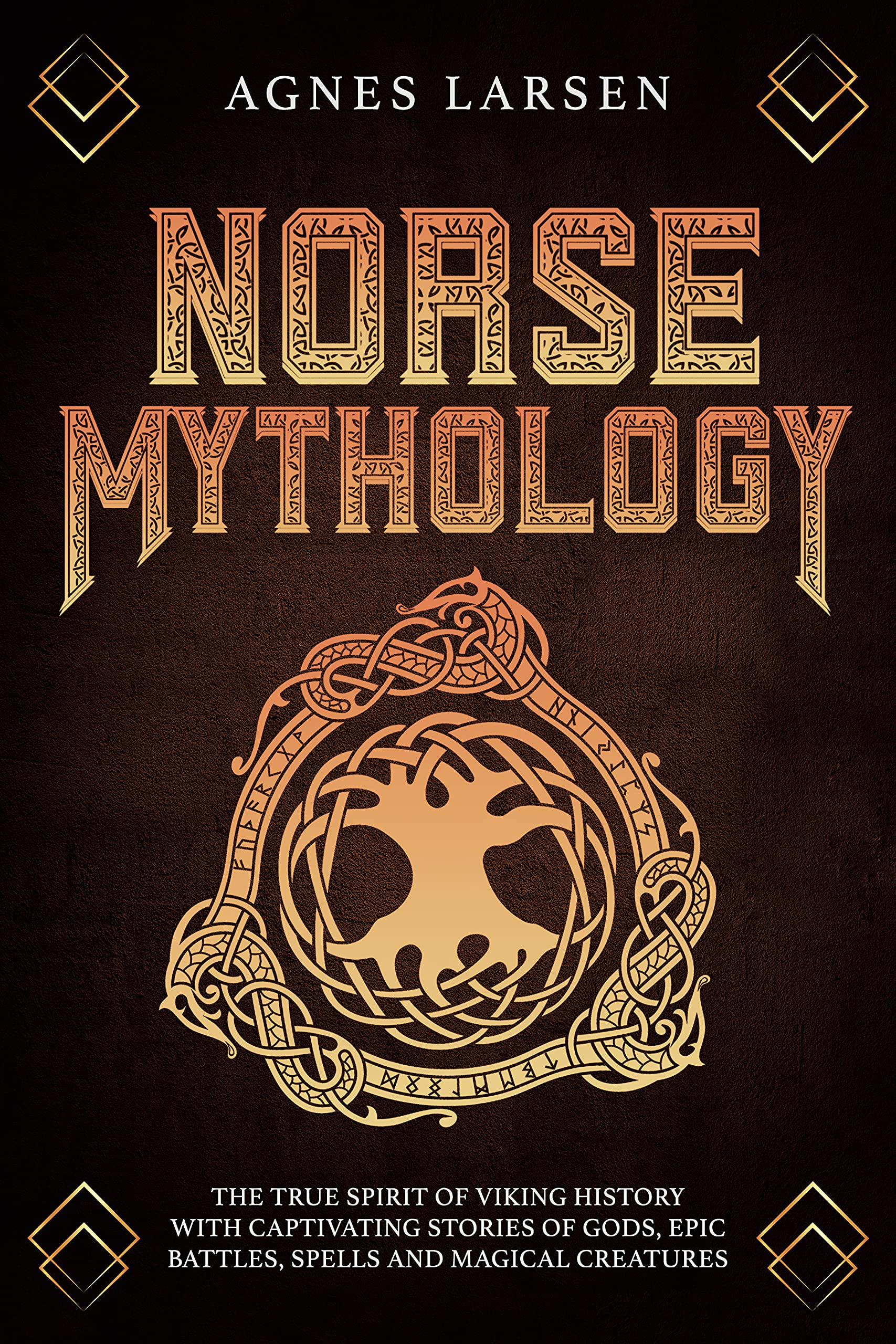 Norse Mythology: Uncover Timeless Tales, Myths, Legends of Norse ...