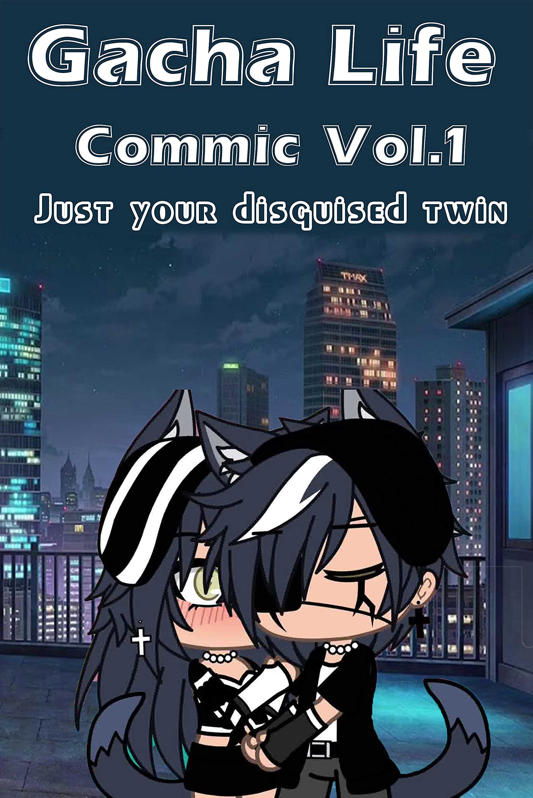 Gacha Life Commic Vol.1: Just your disguised twin by Jessica Spicer ...