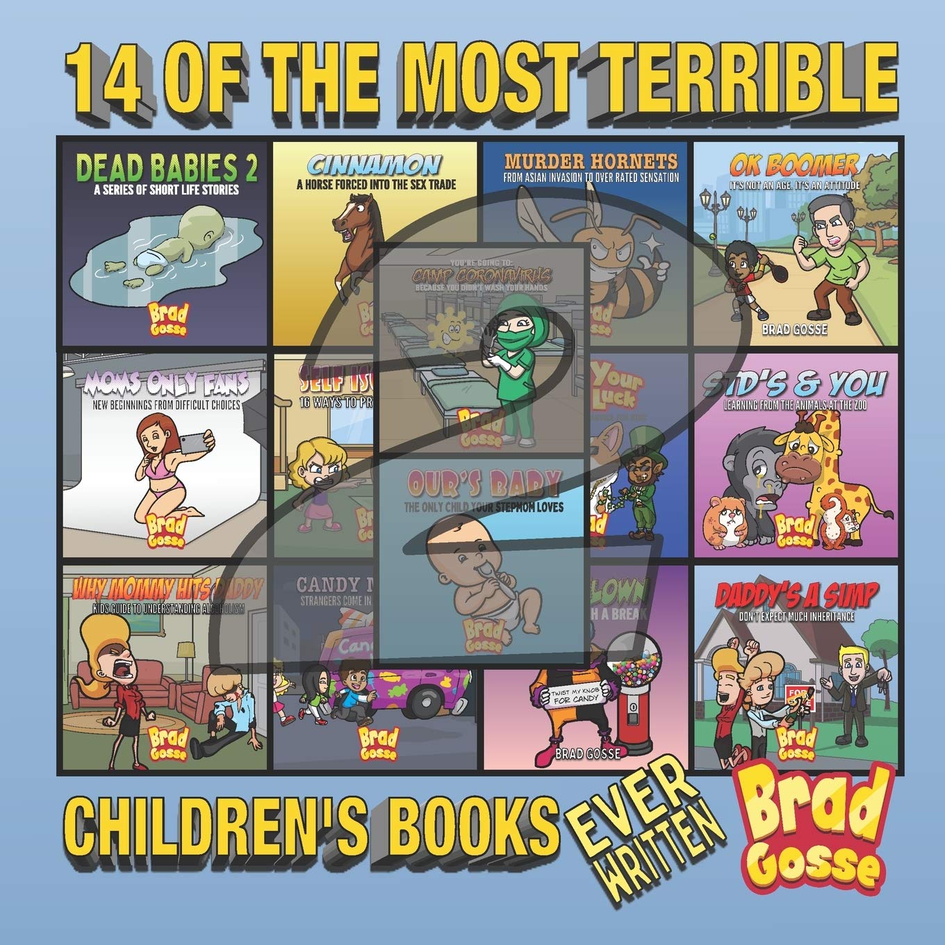 14 Of The Most Terrible Children s Books Ever Written Part 2 By Brad 14 Of The Most Terrible Children s Books Ever Written Part 2 By Brad