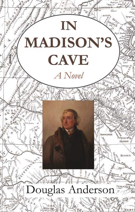In Madison's Cave : A Novel by Douglas Anderson | Goodreads