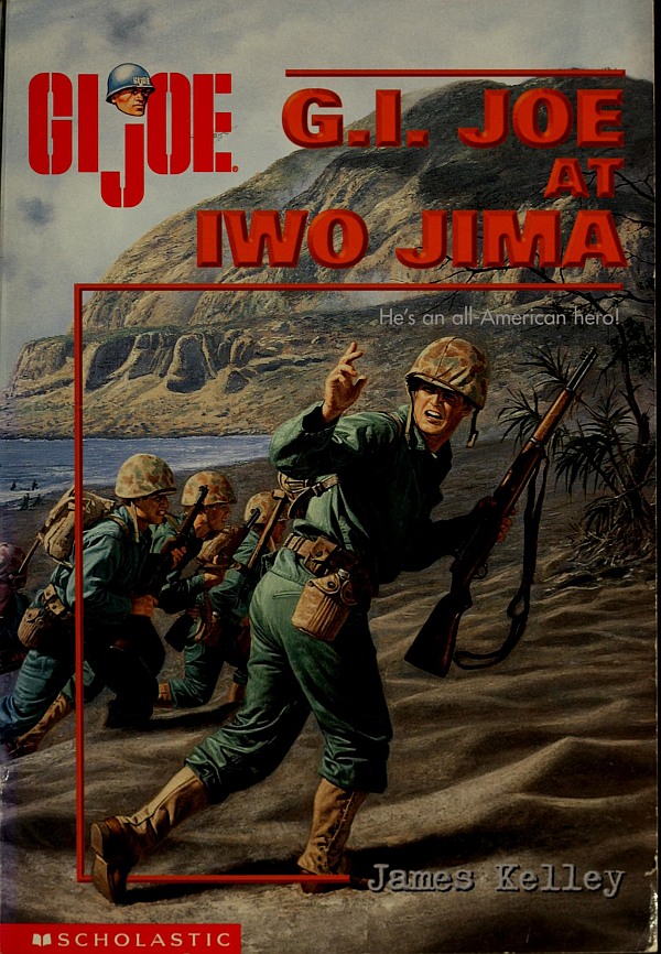G. I. Joe at Iwo Jima (GI Joe) by James Kelley | Goodreads