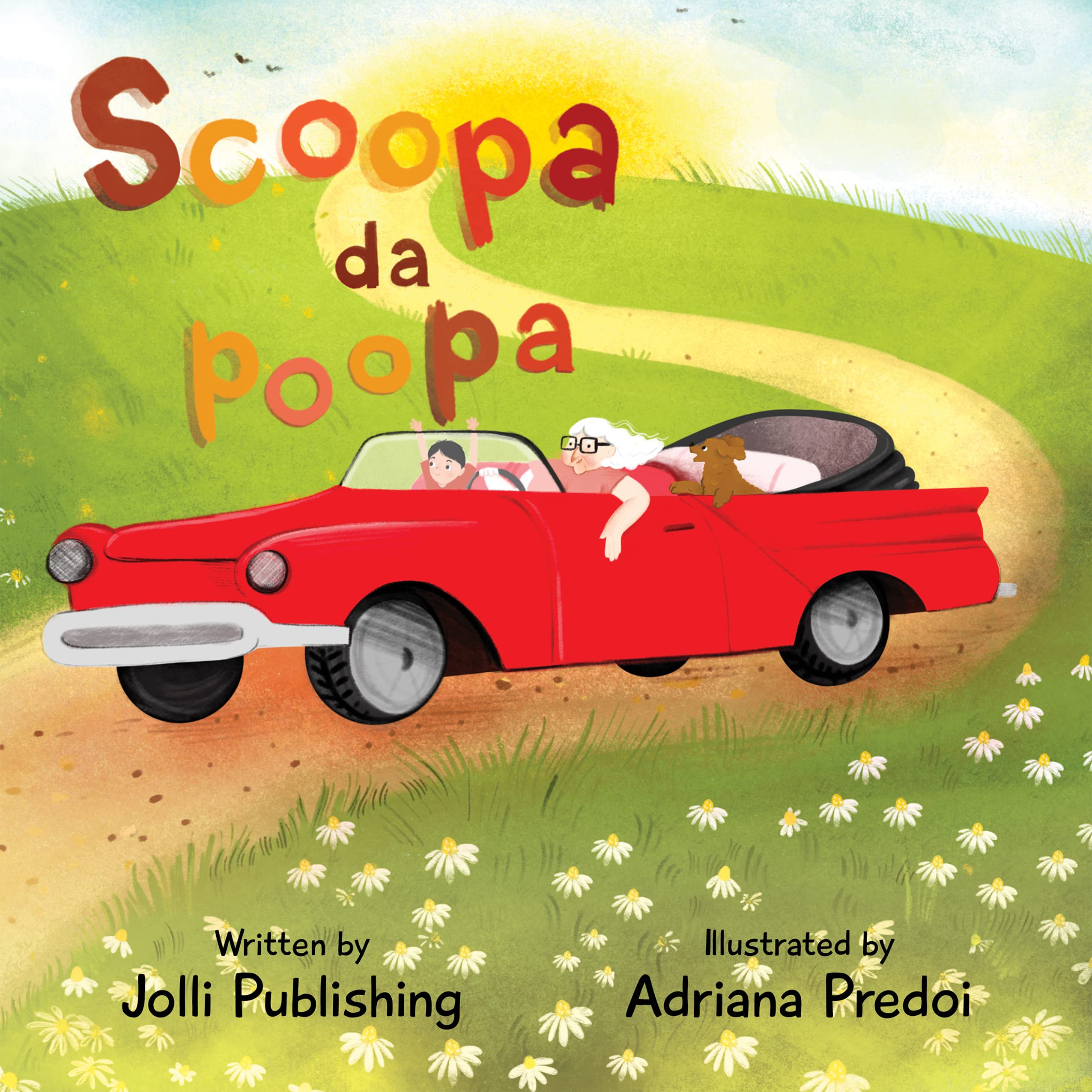 Scoopa da Poopa by David Jolliff | Goodreads