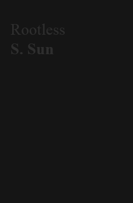 Rootless by Stephanie Sun | Goodreads