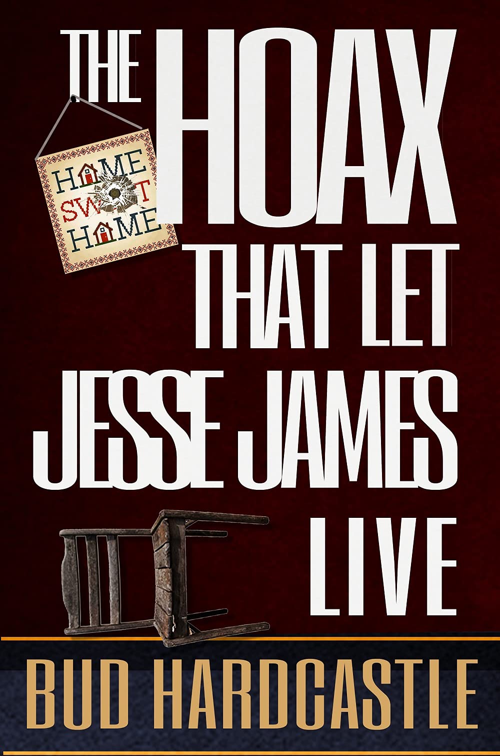 The Hoax That Let Jesse James Live by Bud Hardcastle | Goodreads