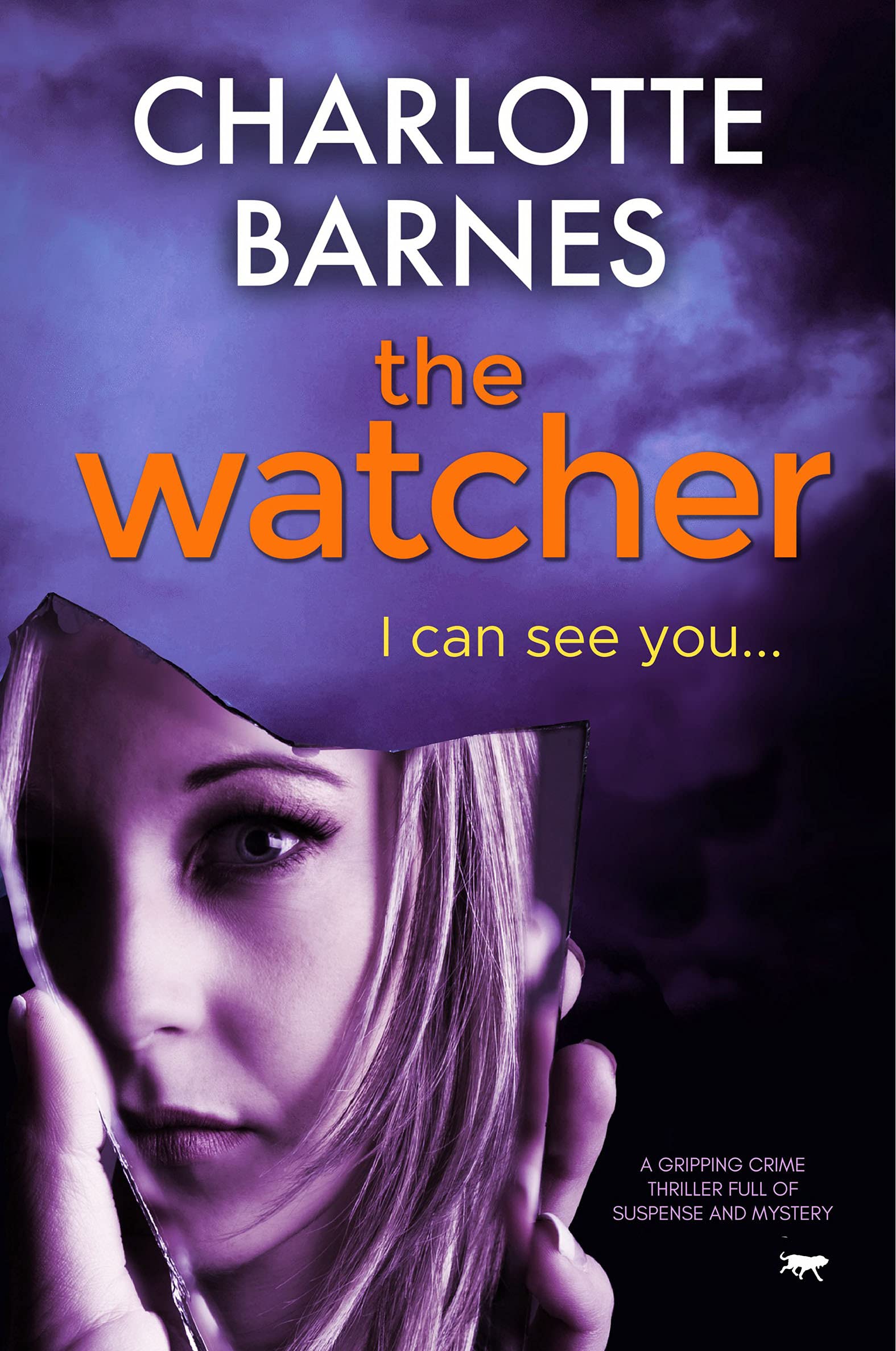 The Watcher (DI Melanie Watton #2) by Charlotte Barnes | Goodreads
