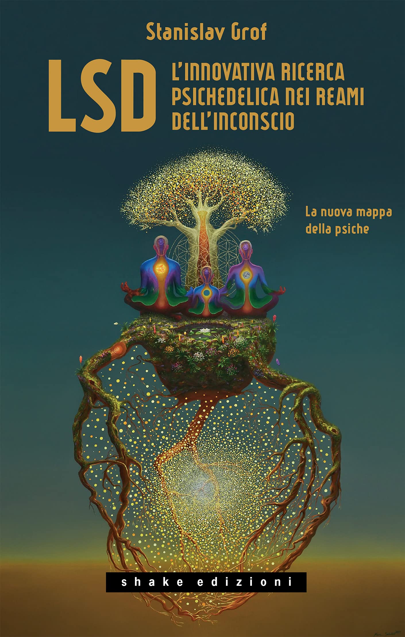 LSD: L’innovativa ricerca psichedelica nei reami dell’inconscio. La ...