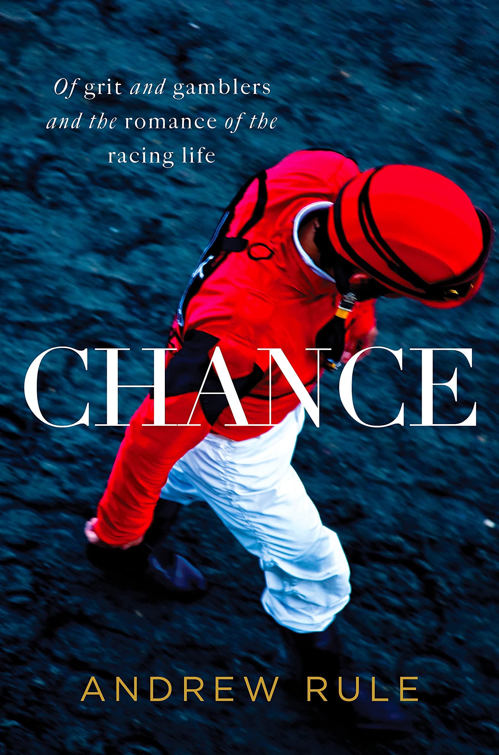 Chance by Andrew Rule | Goodreads