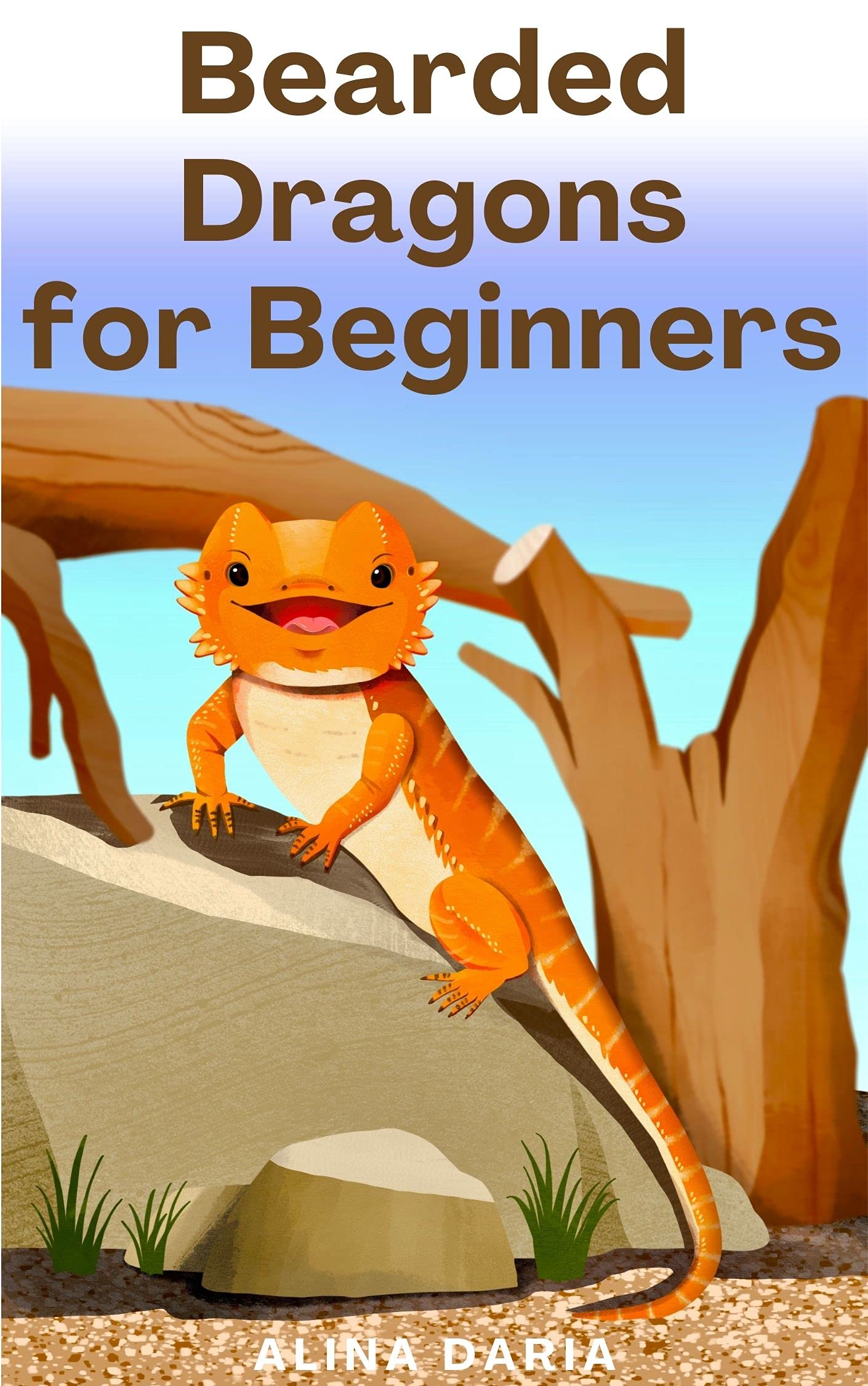 Bearded Dragons for Beginners : Basics of Species Appropriate Husbandry ...