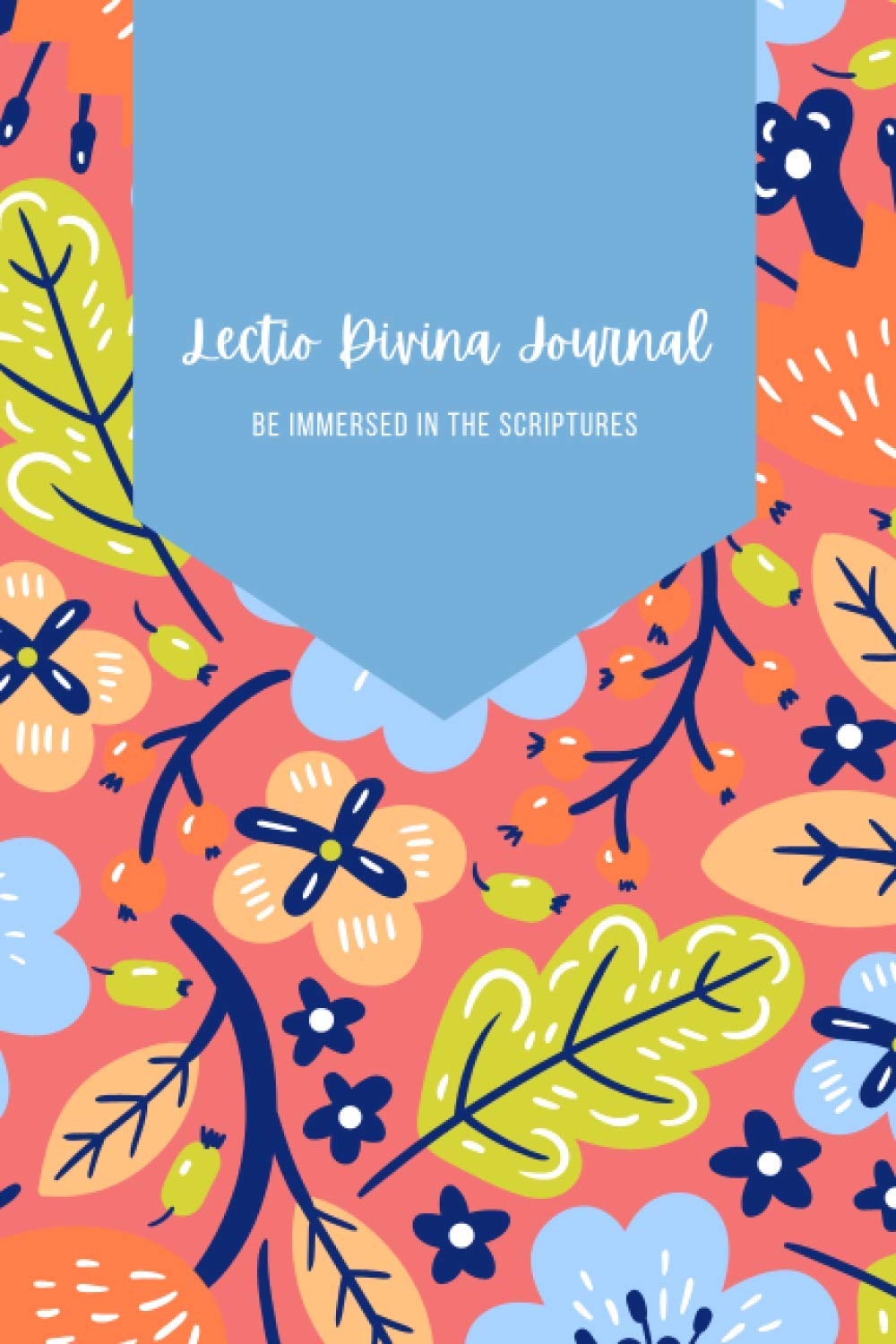 Lectio Divina Prayer Journal: 3 months of journaling with the ...