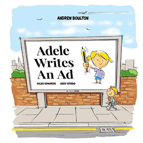 Adele Writes An Ad by Andrew Boulton | Goodreads