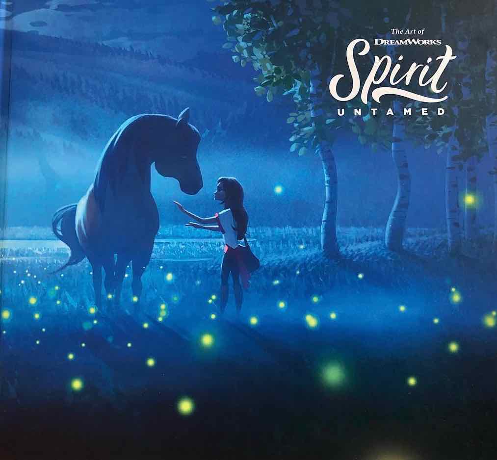 The Art of DreamWorks Spirit Untamed by Bonnie Burton | Goodreads