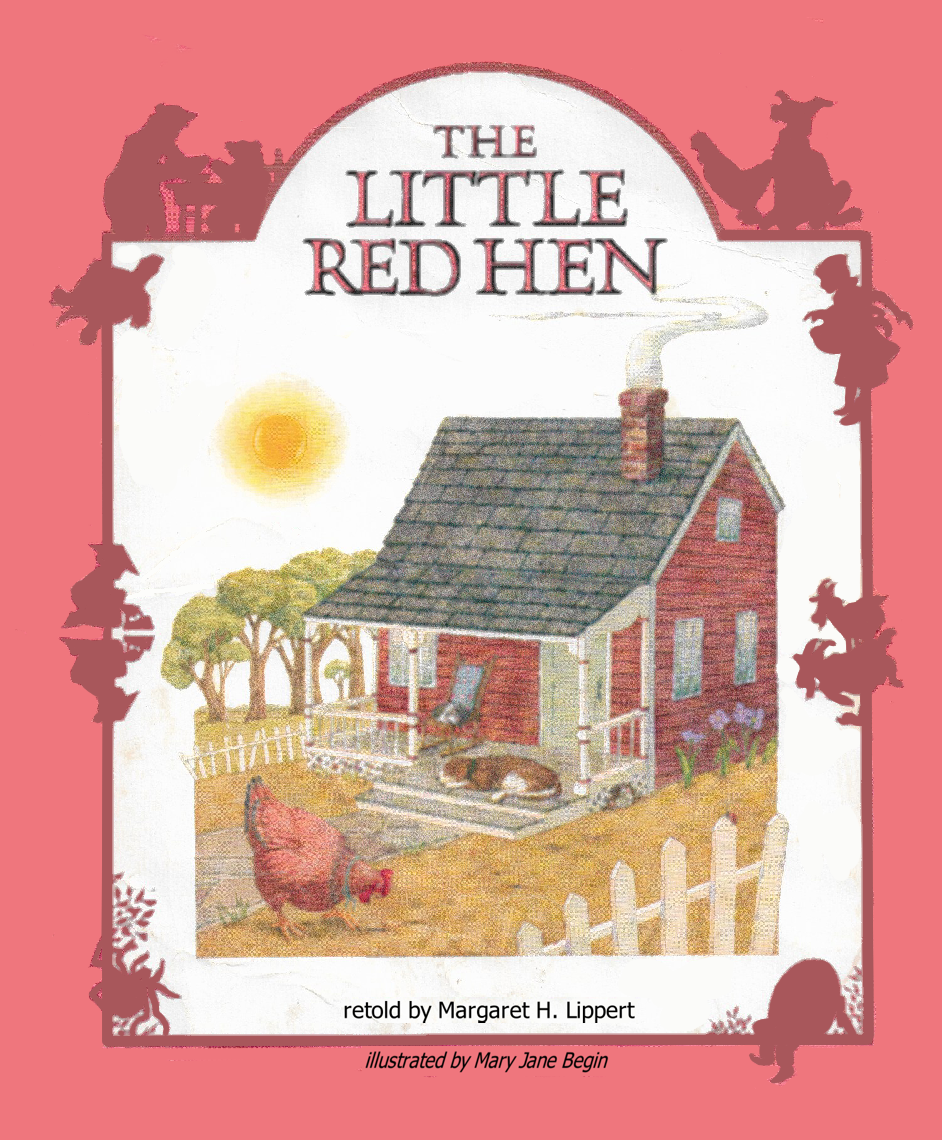 The Little Red Hen by Margaret H. Lippert | Goodreads