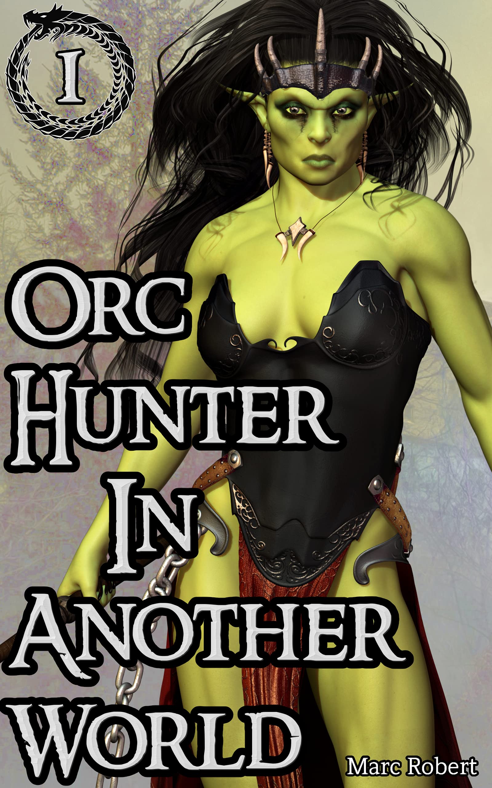 Orc Hunter In Another World by Marc Robert | Goodreads