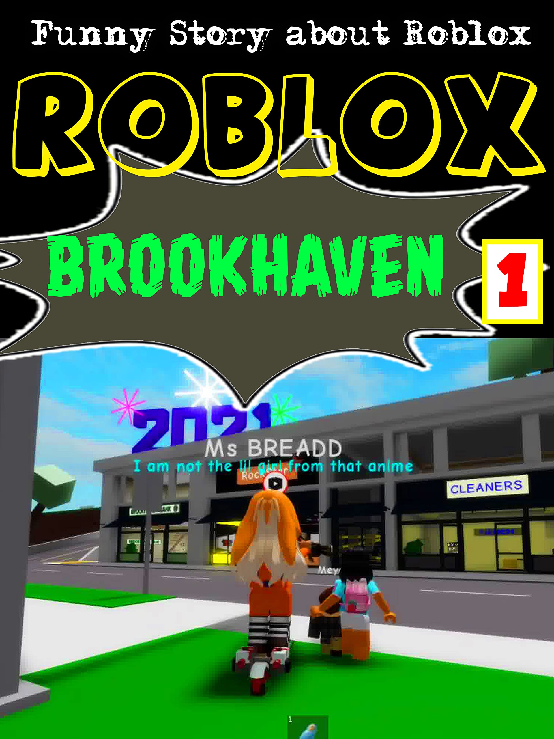 Roblox Story Funny Comic | Brookhaven Ep.1 by Pasquale Oberbrunner ...