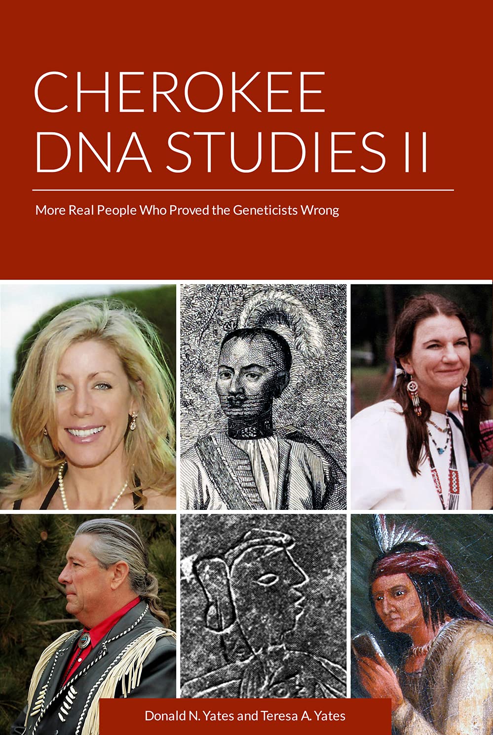 Cherokee DNA Studies II: More Real People Who Proved the Geneticists ...