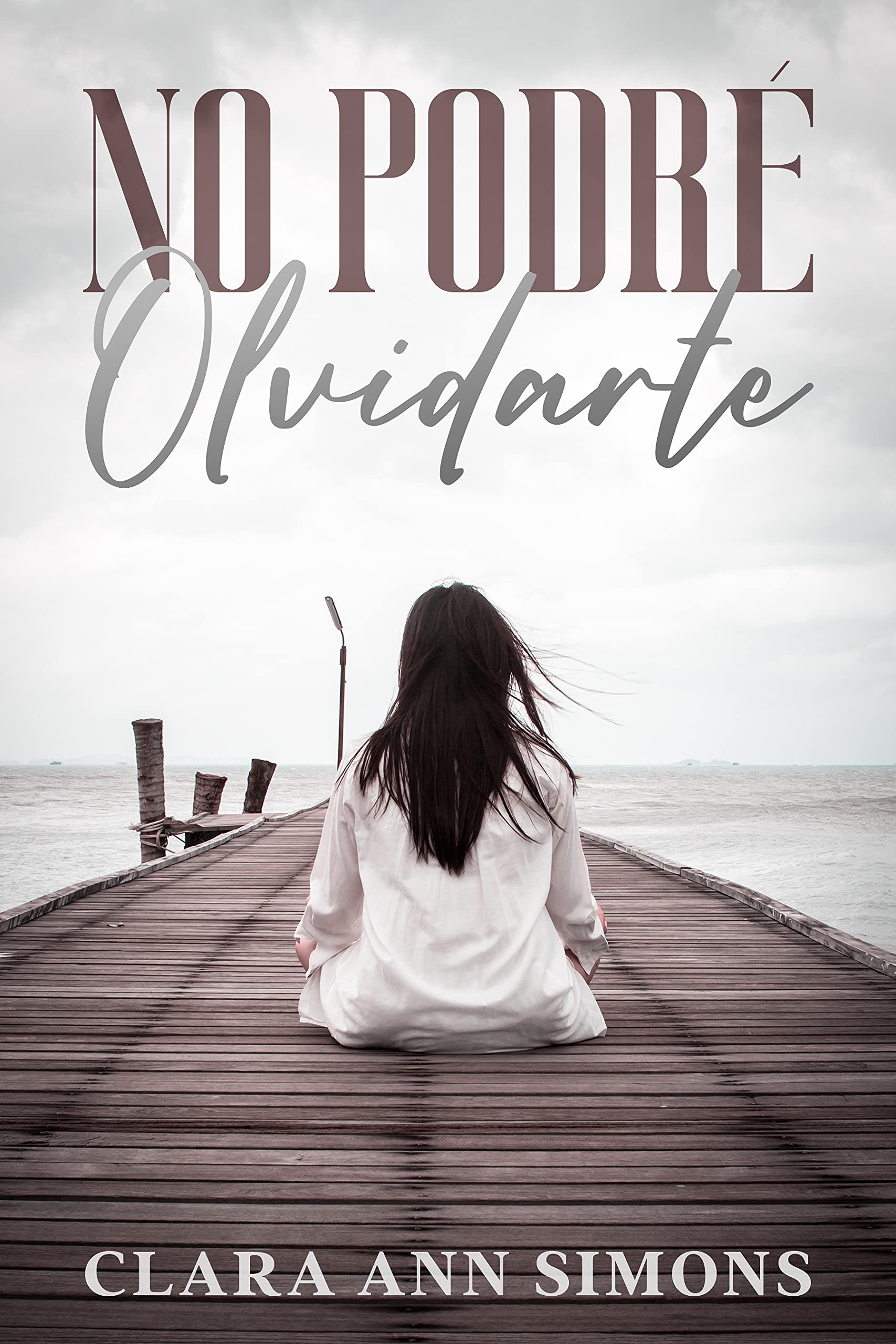 No podré olvidarte by Clara Ann Simons | Goodreads