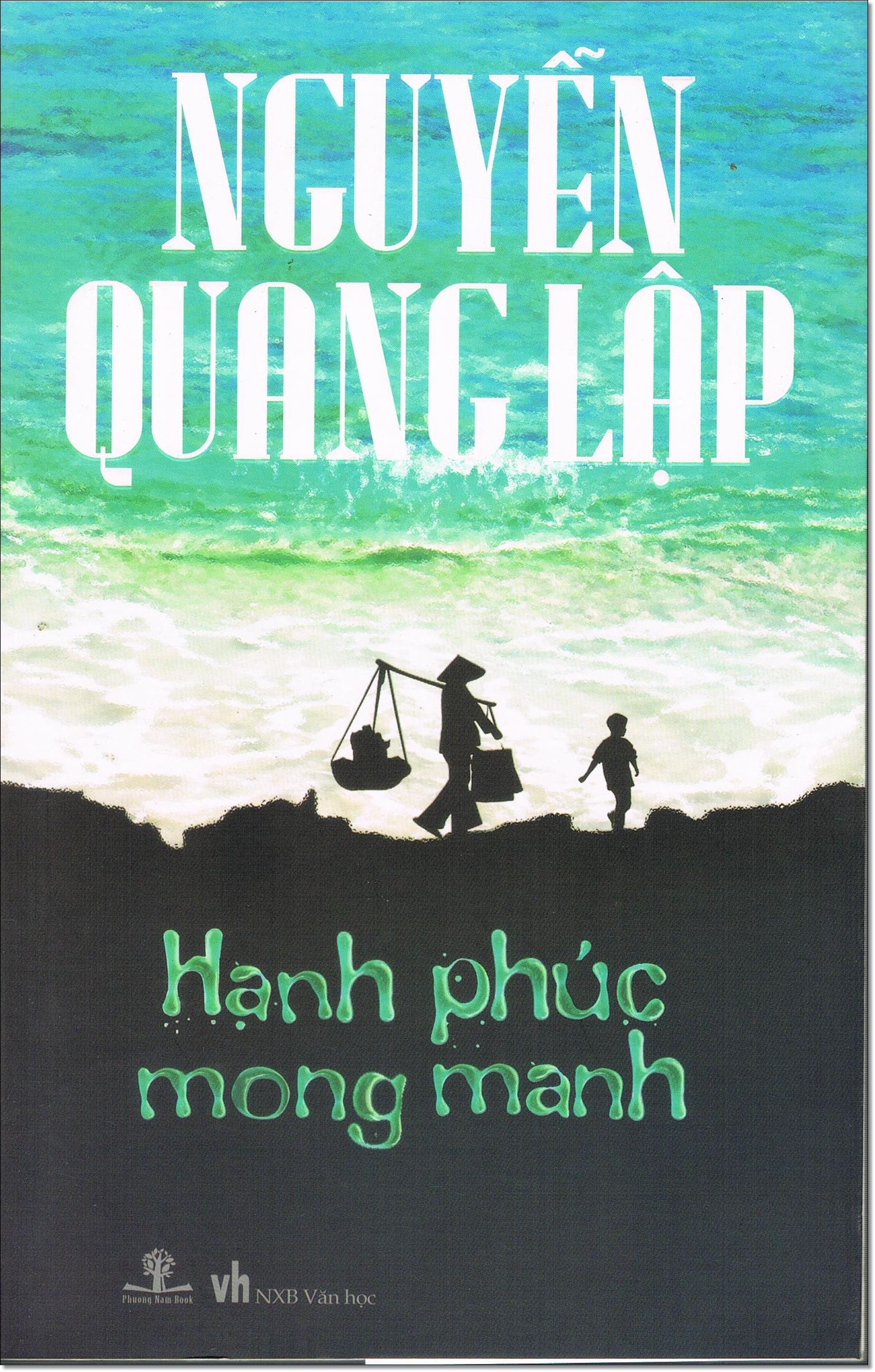 Hạnh Phúc Mong Manh by Nguyễn Quang Lập | Goodreads