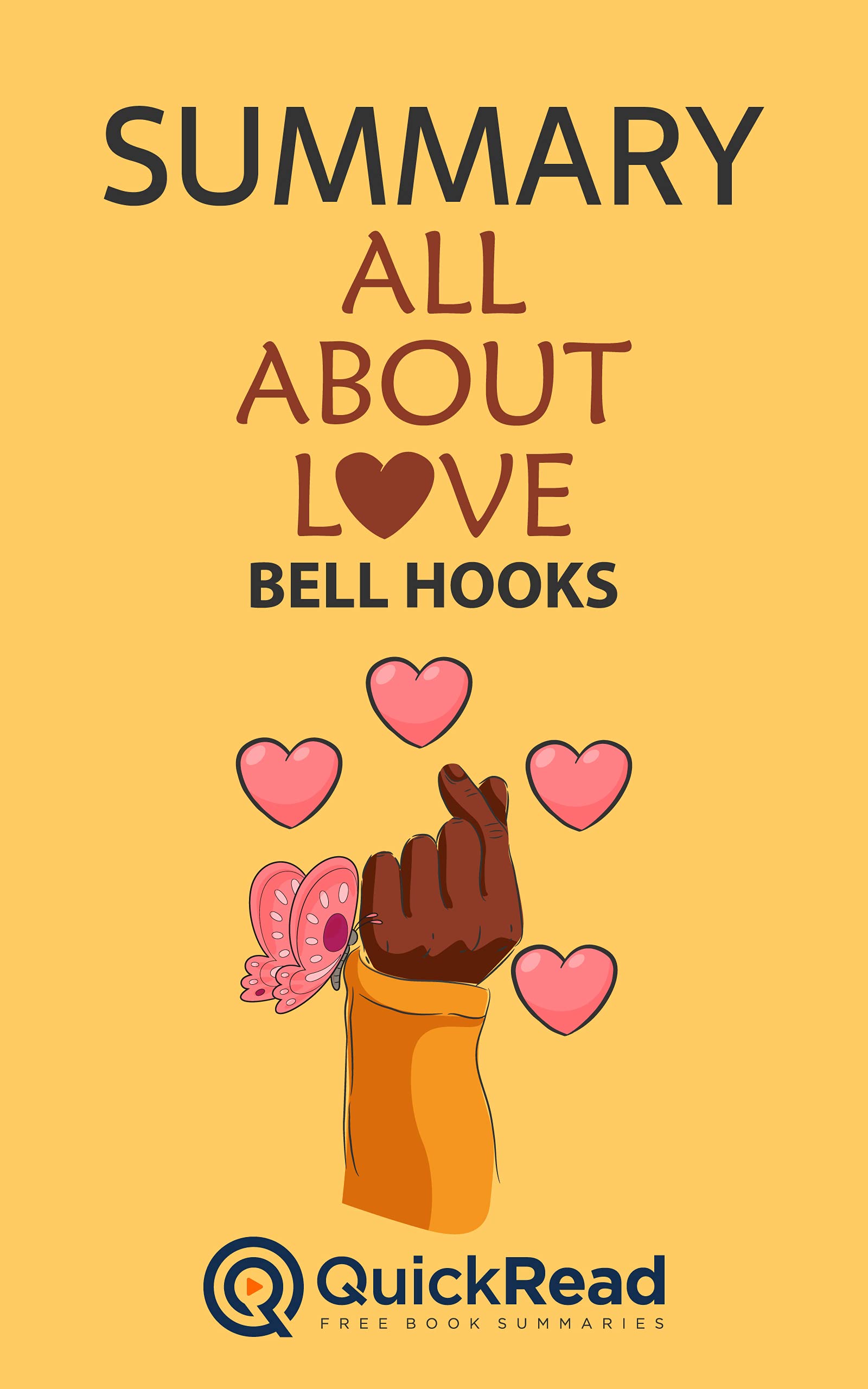 Summary of All About Love by bell hooks by QuickRead | Goodreads