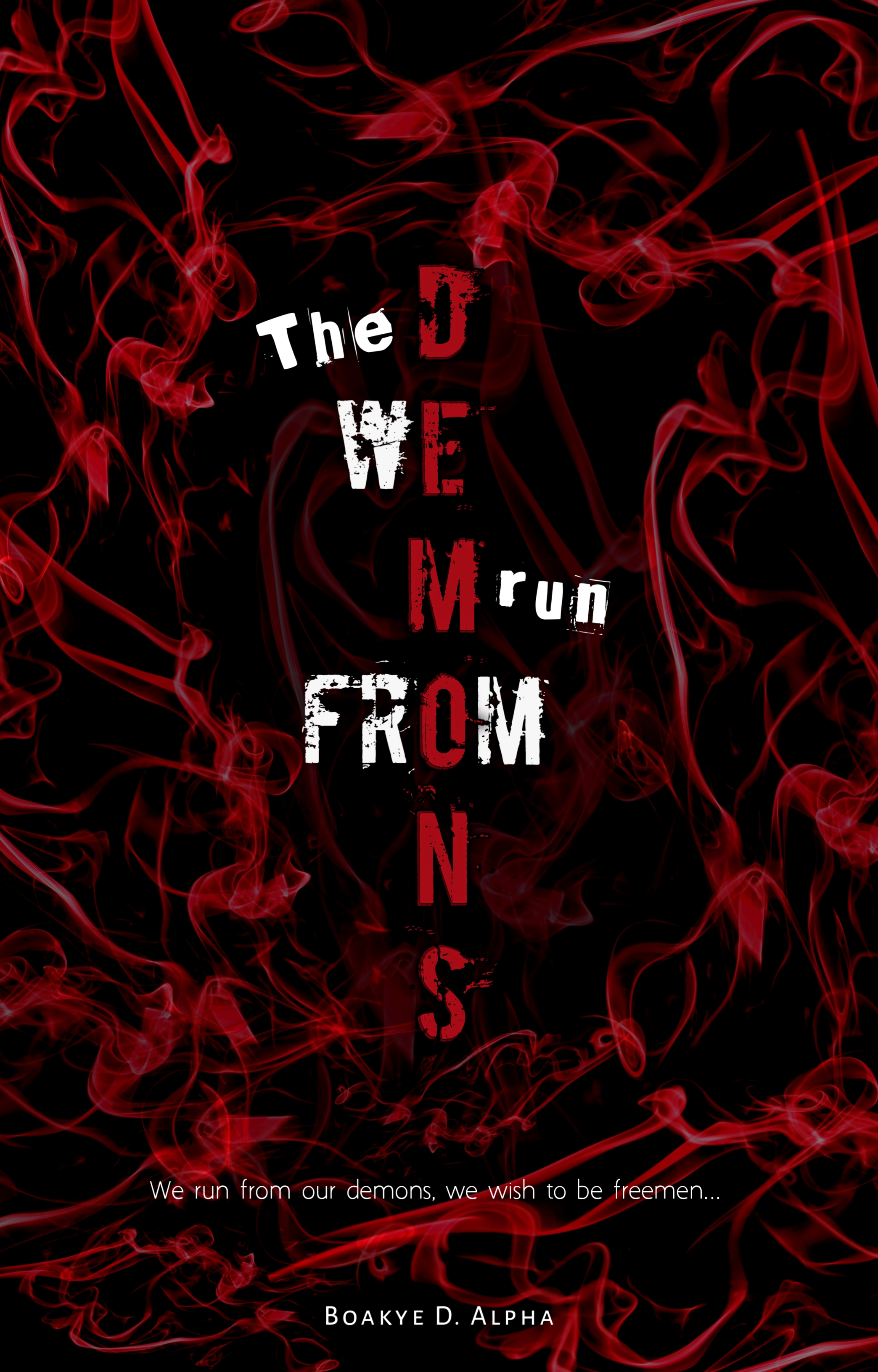 The Demons We Run From by Boakye D. Alpha | Goodreads