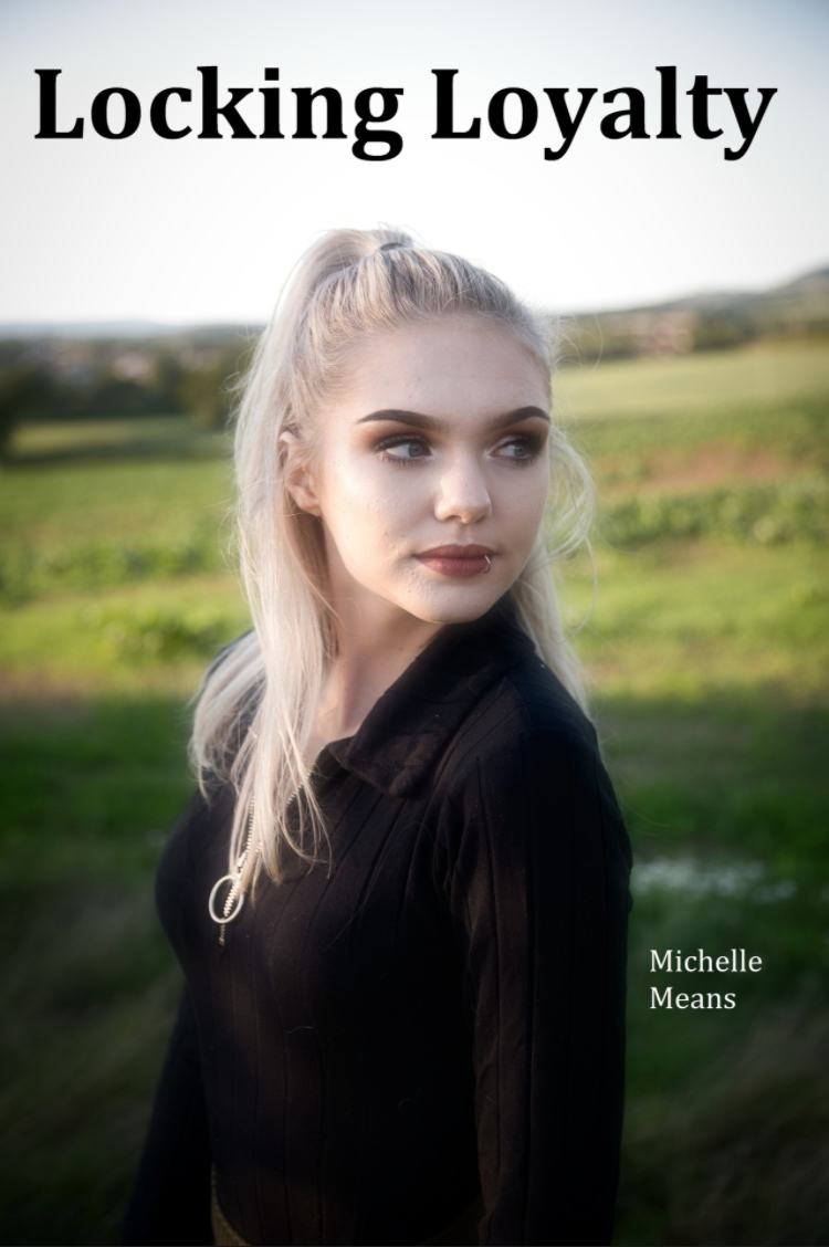 Locking Loyalty by Michelle Means | Goodreads