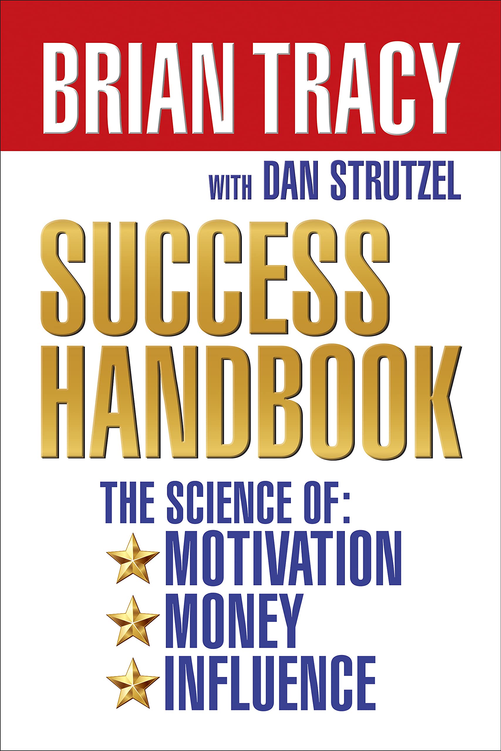 Brian Tracy’s Success Handbook Box Set: The Science of Motivation ...