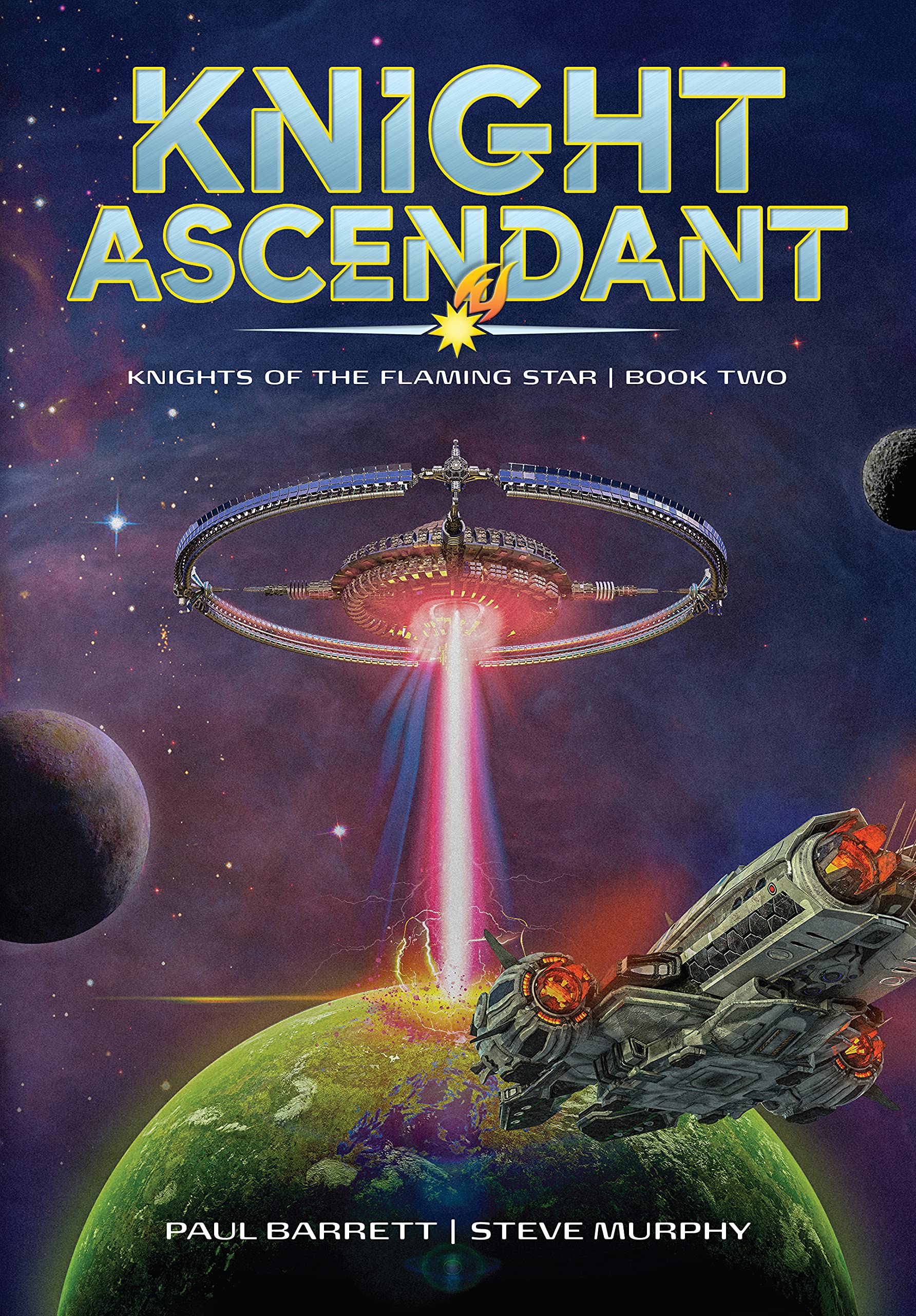 Knight Ascendant (Knights of the Flaming Star, #2) by Paul Barrett ...