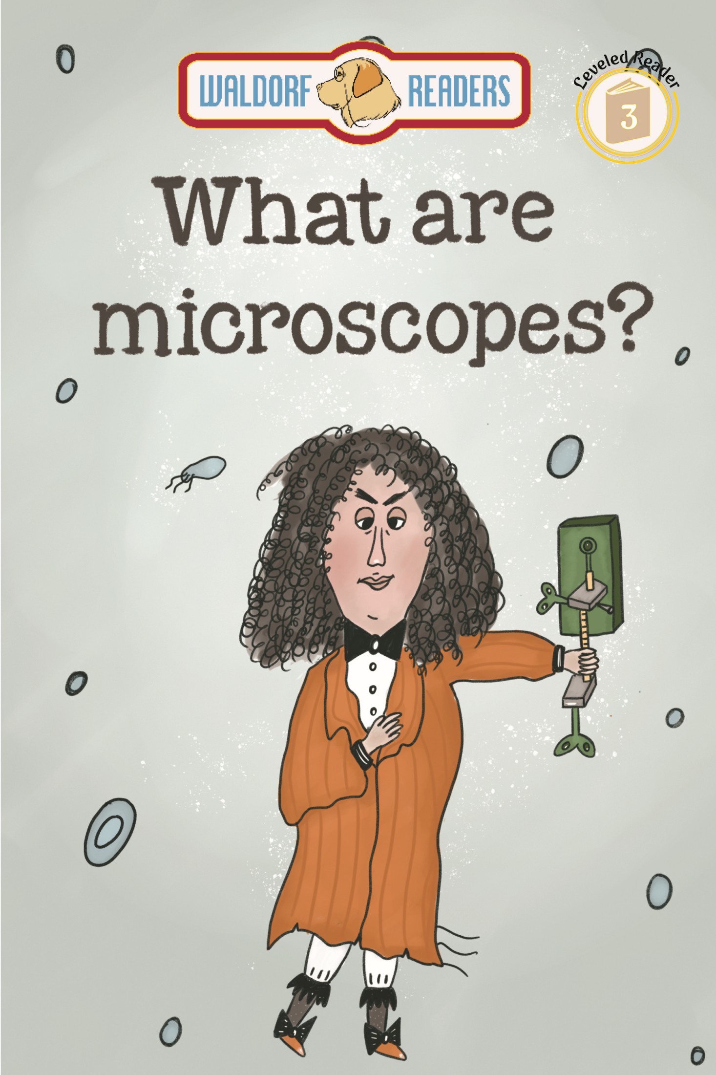 What are Microscopes? by Ellen Weisberg | Goodreads