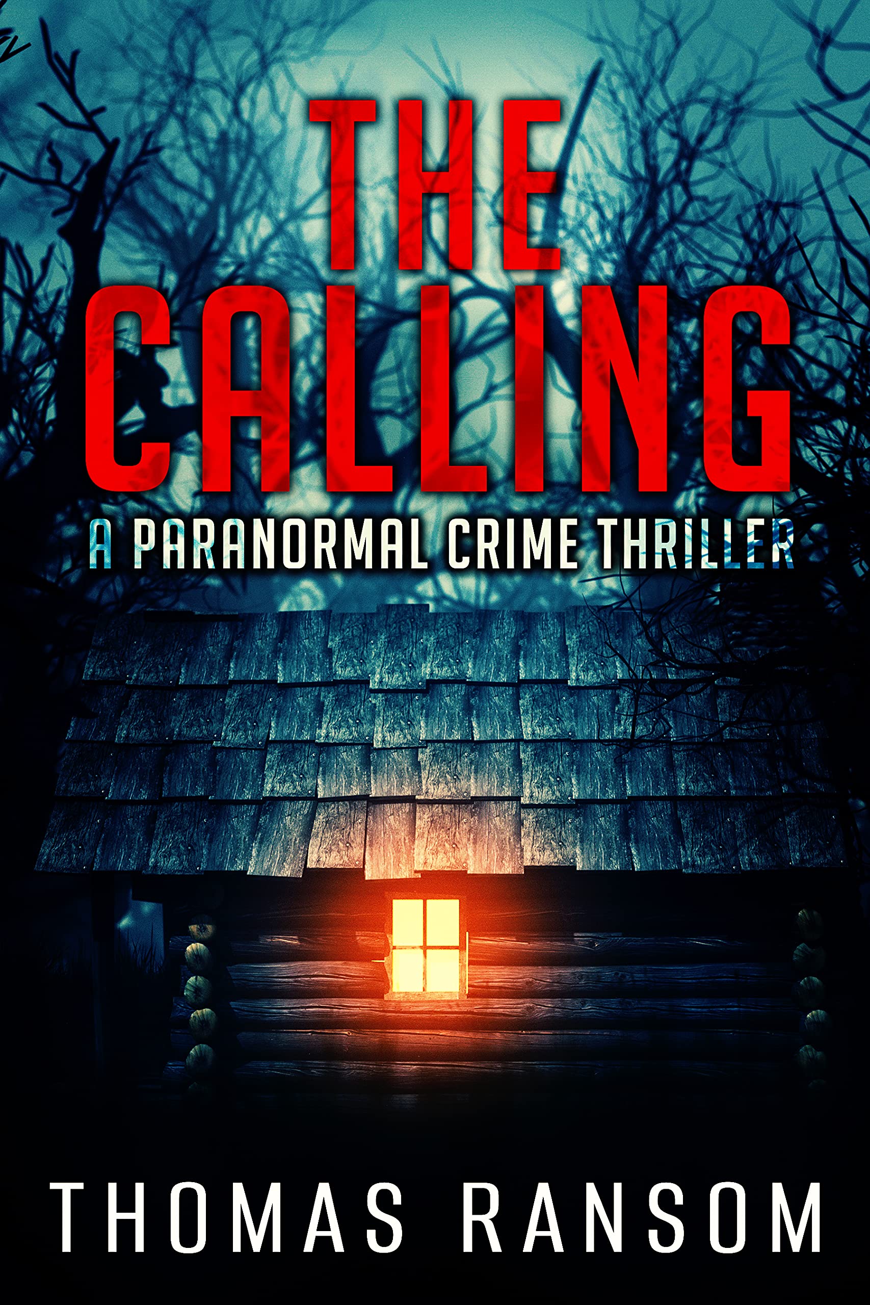 The Calling (A Paranormal Crime Thriller Book 1) by Thomas Ransom ...