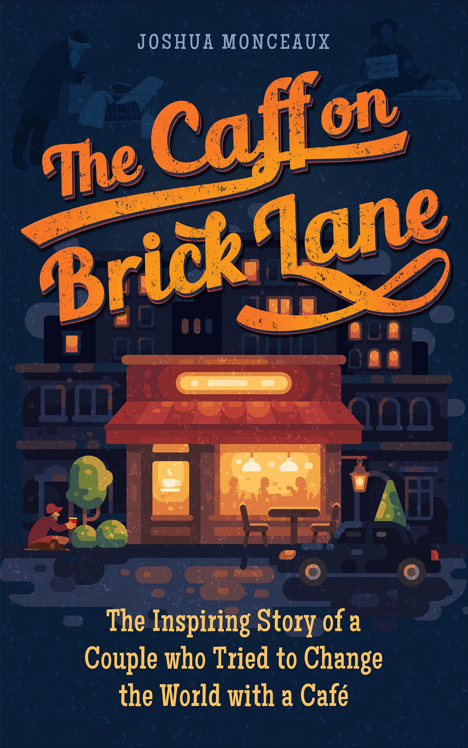 The Caff on Brick Lane: The Inspiring Story of a Couple who Tried to ...