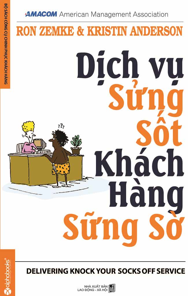 Dịch Vụ Sửng Sốt Khách Hàng Sững Sờ by Ron Zemke | Goodreads