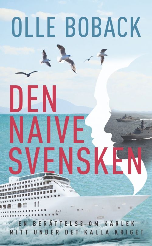 Den naive svensken by Olle Boback | Goodreads