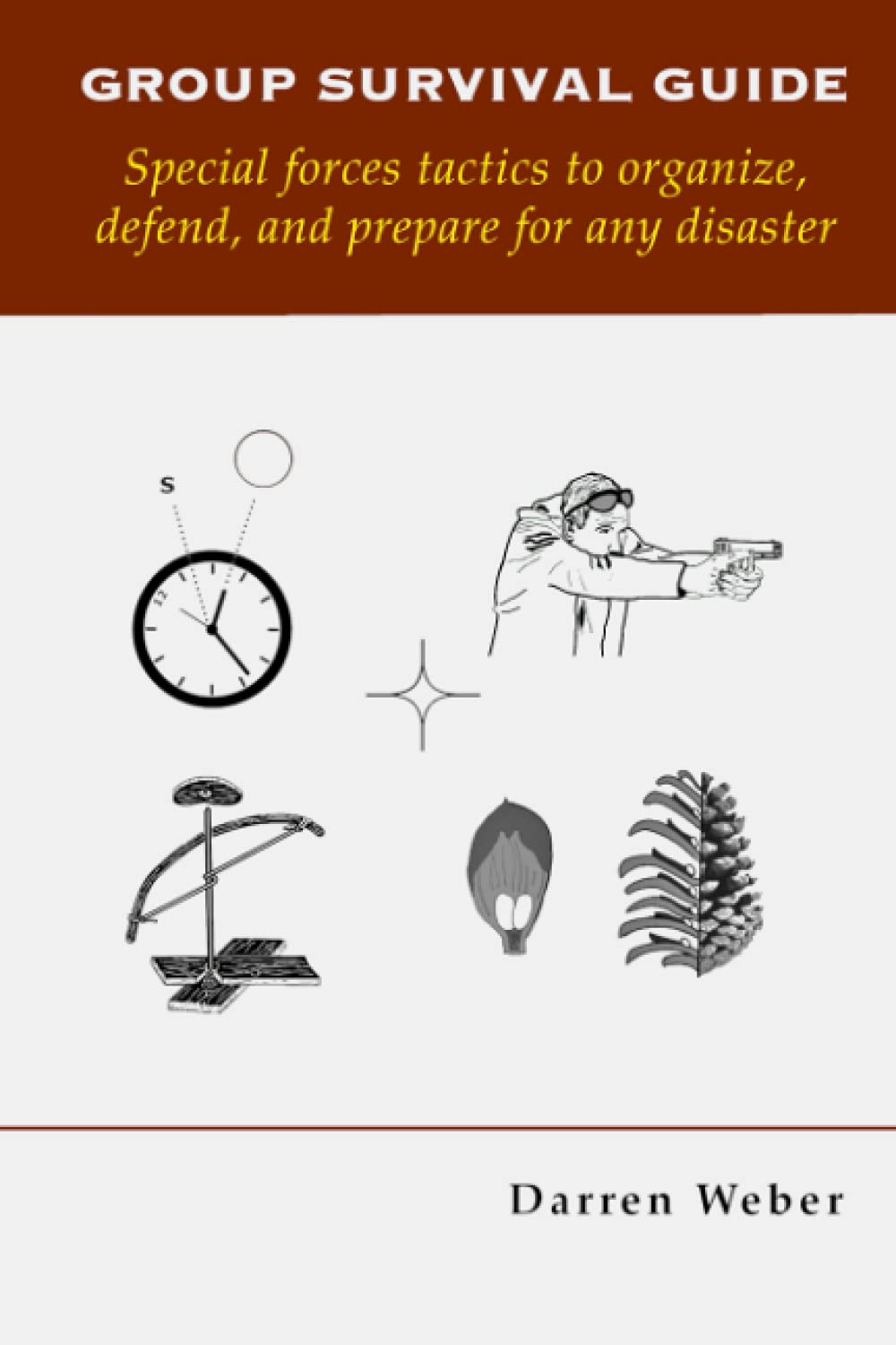Group Survival Guide by Darren Weber | Goodreads