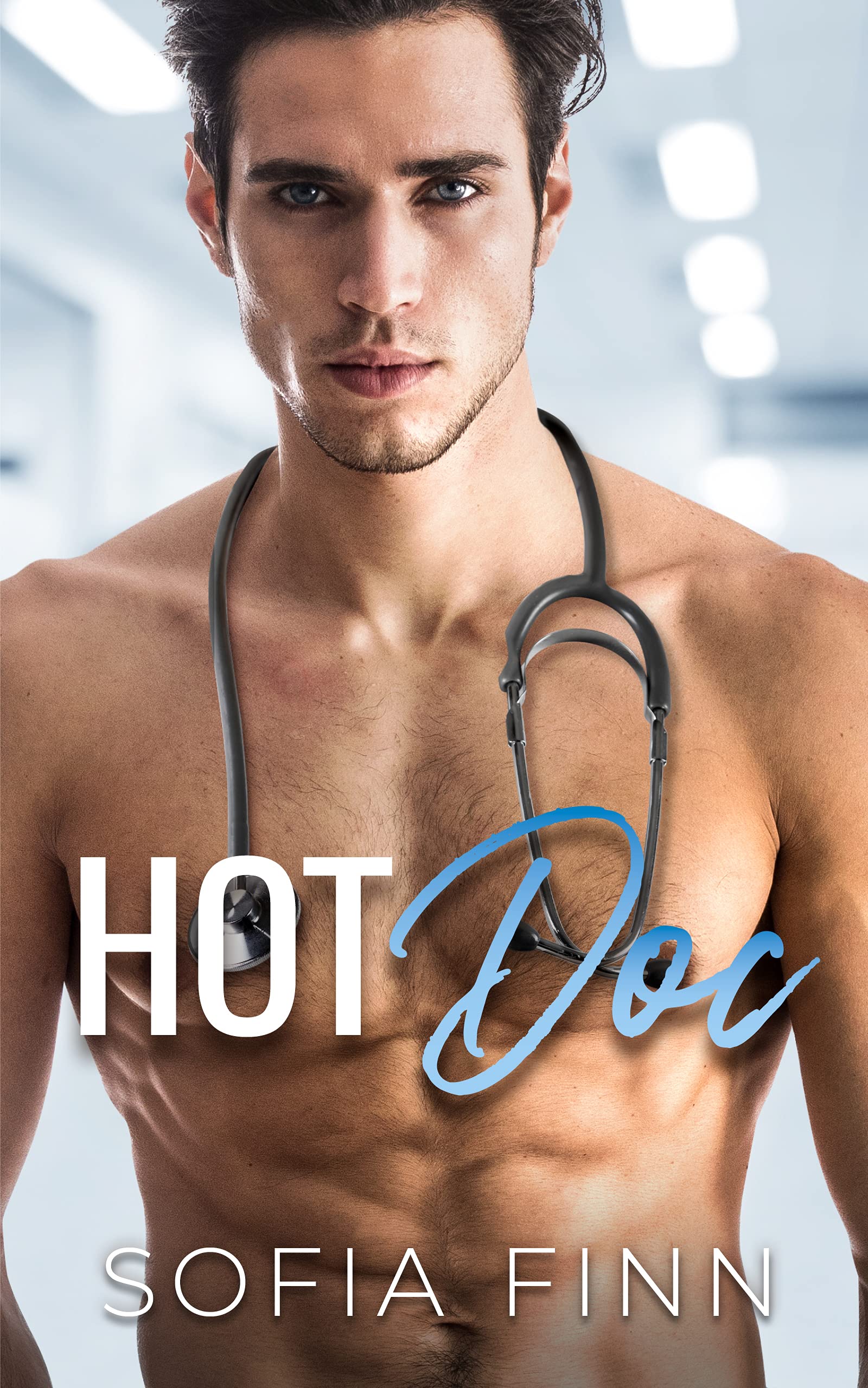 Hot Doc (Loving You Again) by Sofia Finn | Goodreads