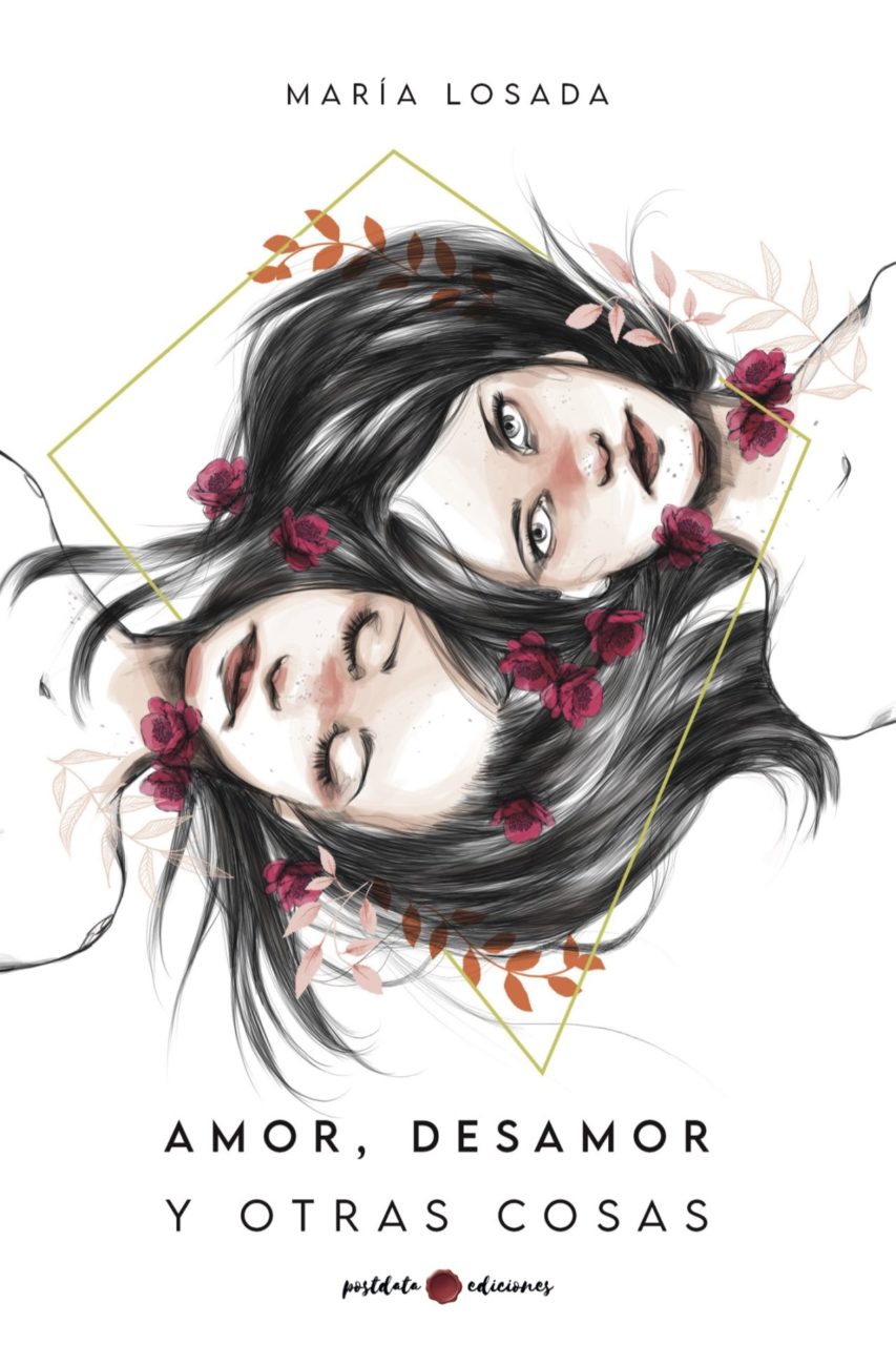 Amor, desamor y otras cosas by Maria Losada | Goodreads