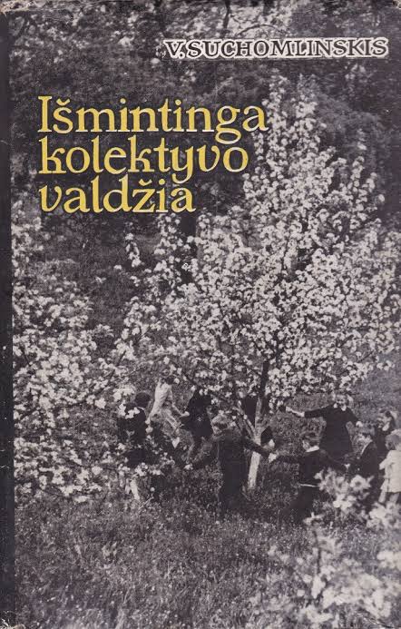 Išmintinga kolektyvo valdžia by Vasily Sukhomlinsky | Goodreads
