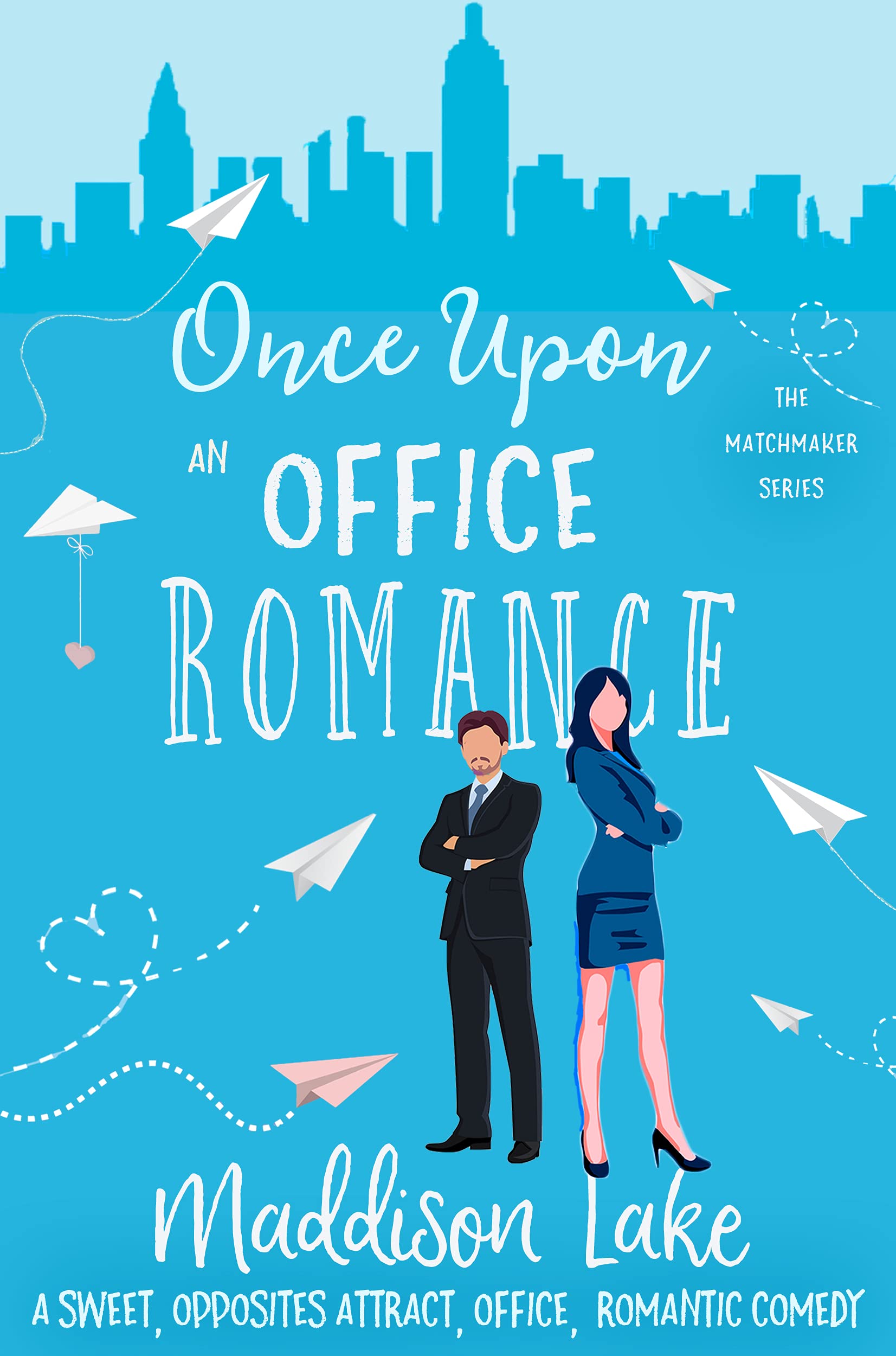 Once Upon An Office Romance (The Matchmaker Series) by Maddison Lake | Goodreads