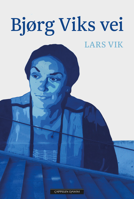 Bjørg Viks vei by Lars Vik | Goodreads