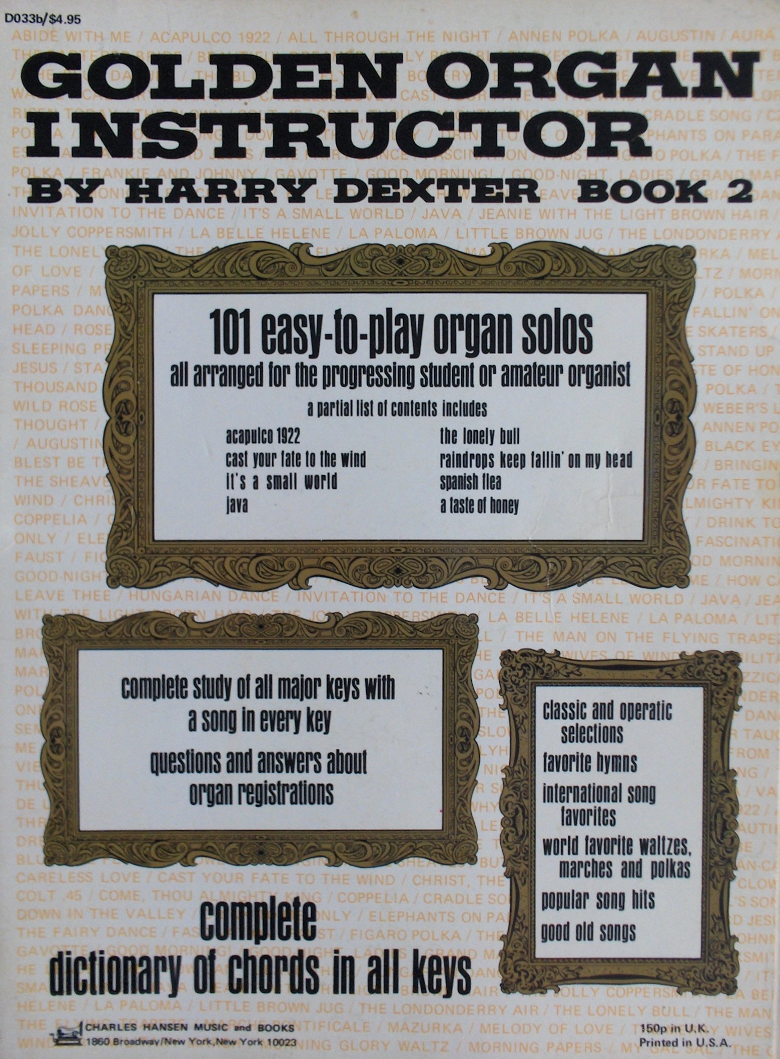 Golden Organ Instructor: 101 easy-to-play organ solos by Harry Dexter ...