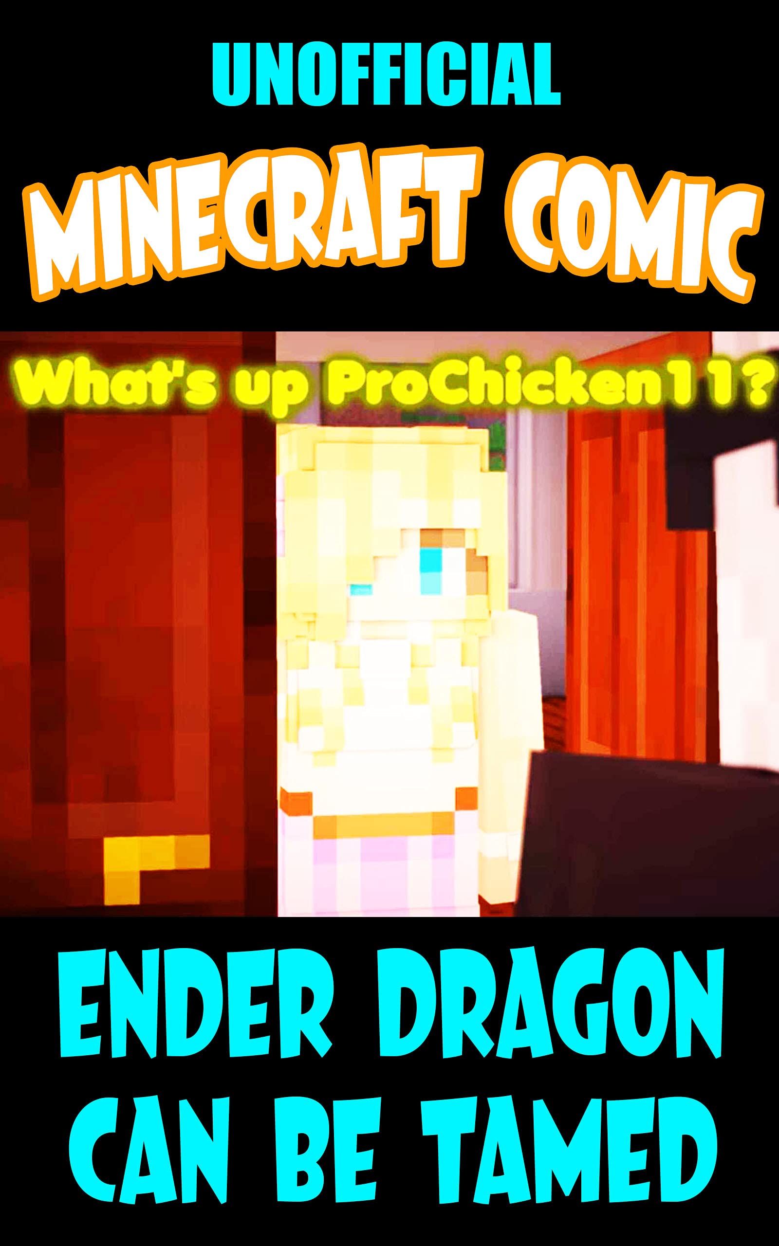 Minecraft Comic Book: Ender Dragon Can Be Tamed by OLIVIER BARILLIER ...