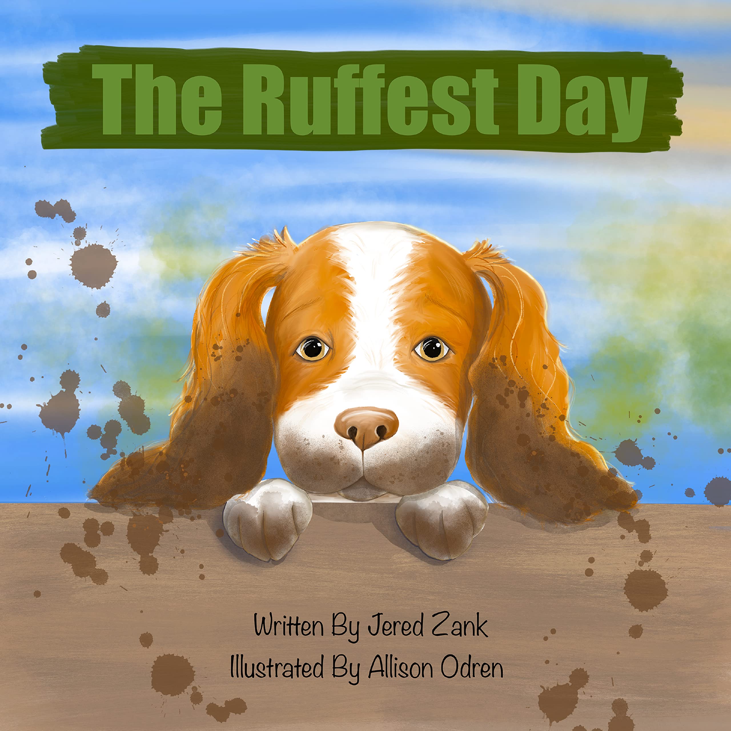 The Ruffest Day by Jered Zank | Goodreads