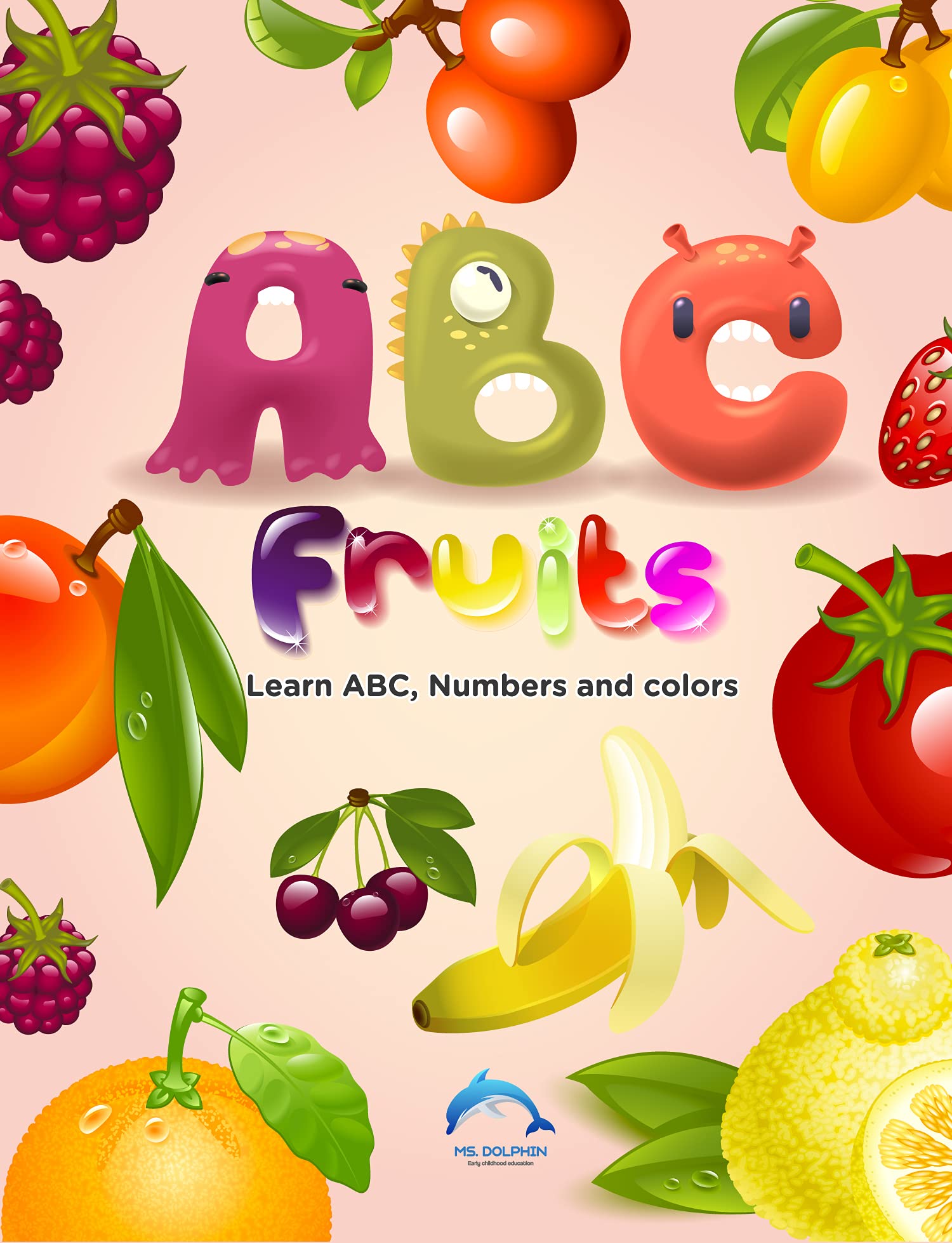 ABC Fruits | Learn ABC, Number and Colors: Fruits Abc for Kids Who ...