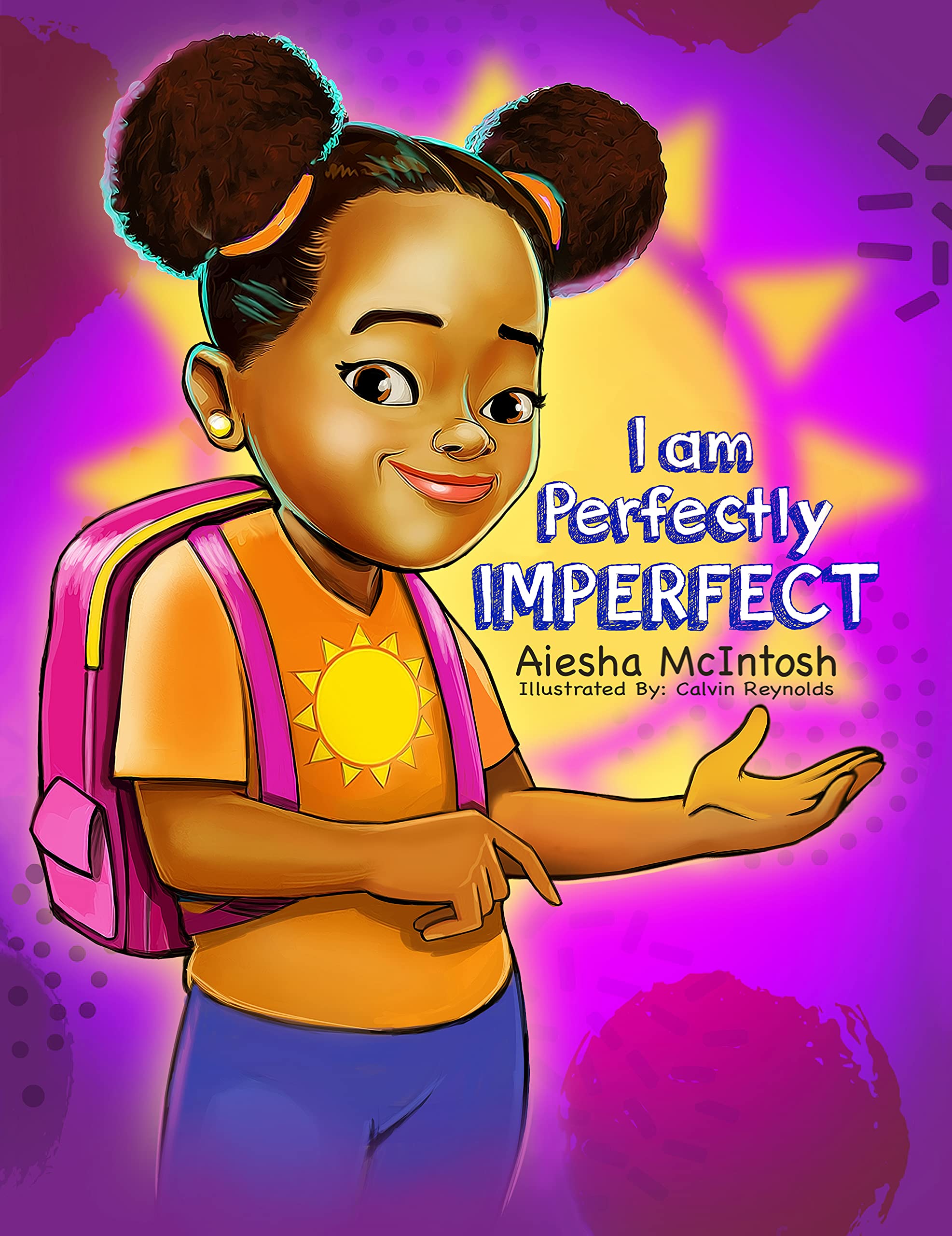 I Am Perfectly Imperfect by Aiesha McIntosh | Goodreads