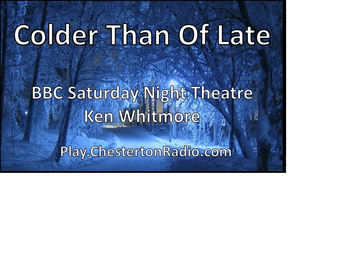 Colder Than Of Late by Ken Whitmore | Goodreads